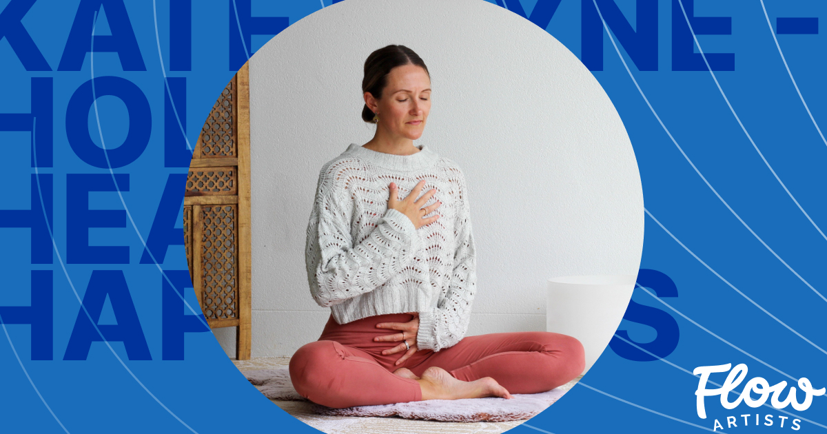 Kate Payne - Holistic Health & Happiness - The Flow Artists Podcast